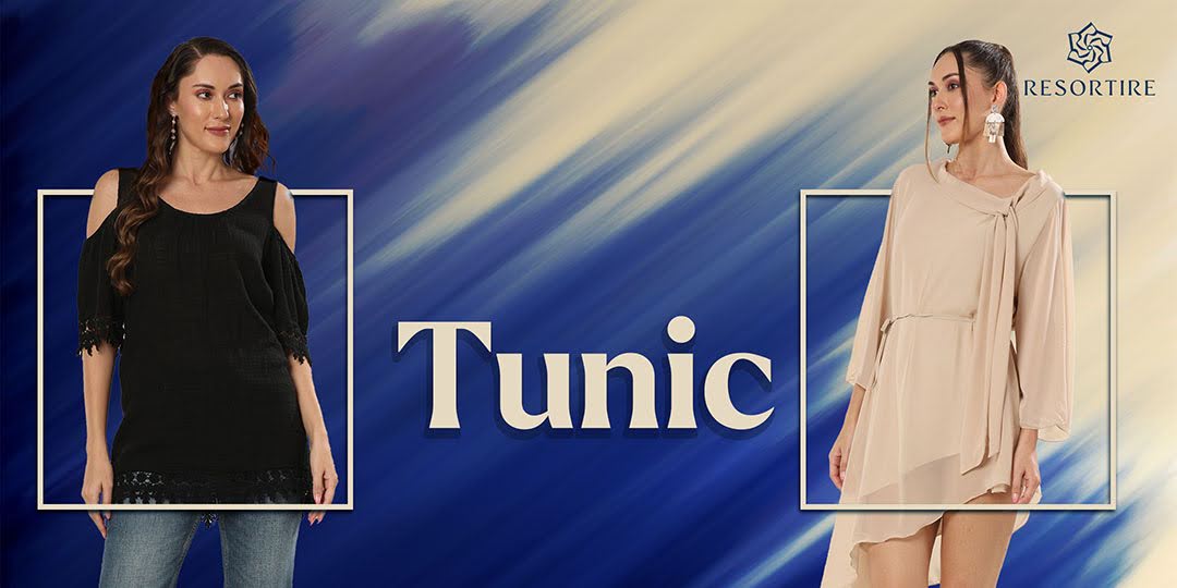 Rock the Latest Trends: The 2024 Guide to Styling Tunics – Resortire